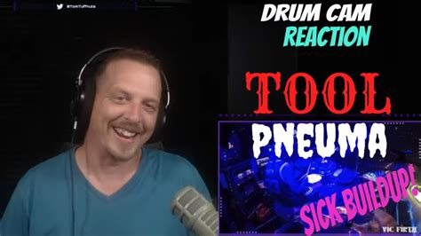 Pure Ecstacy Tool Pneuma Reaction Danny Carey Drum Cam Fear