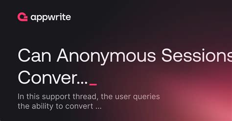 Can Anonymous Sessions Be Converted To User Accounts Using Email Otp