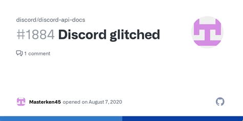 Discord Glitched · Issue 1884 · Discorddiscord Api Docs · Github