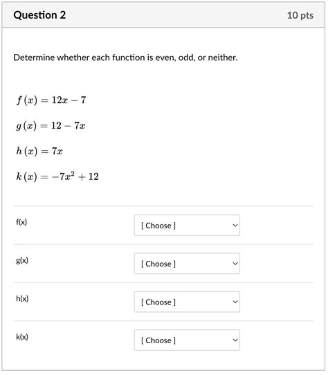 Solved Determine Whether Each Function Is Even Odd Or