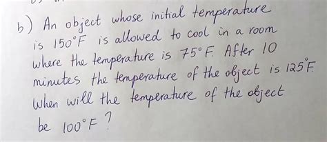 Solved B An Object Whose Initial Temperature Is F Is Chegg
