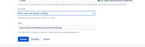 Run A Code A Display A Dialog In Ui Fragments Scriptrunner Adaptavist Library Community