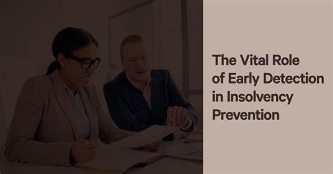 The Vital Role Of Early Detection In Insolvency Prevention Leading