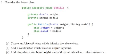 Solved 1 Consider The Below Class Public Abstract Class