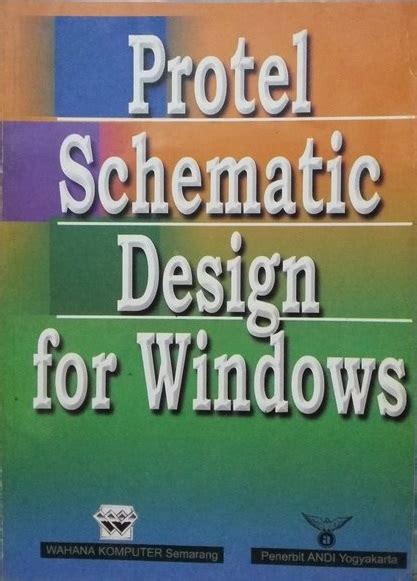 Protel Schematic Design For Windows 2000