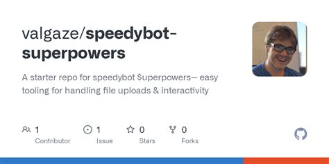 GitHub Valgaze Speedybot Superpowers A Starter Repo For Speedybot Uperpowers Easy Tooling