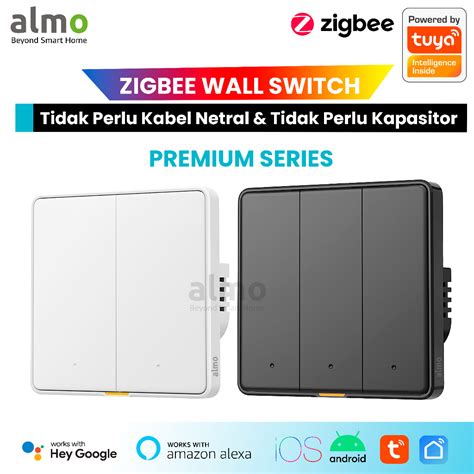 Jual Almo Tuya Zigbee Wall Switch Premium Quality Saklar Pintar Tanpa