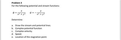 problem 3 for the following potential and stream