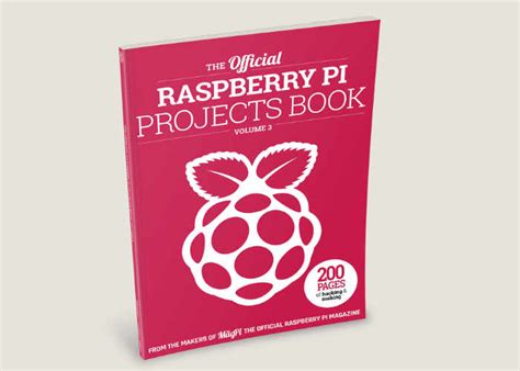Official Raspberry Pi Projects Volume 3 Magazine Now Availalbe Geeky Gadgets