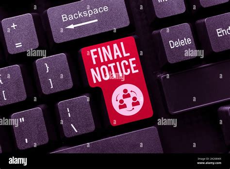 Conceptual Display Final Notice Business Concept Formal Declaration Or Warning That Action Will