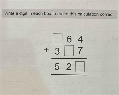 Solved Write A Digit In Each Box To Make This Calculation Correct