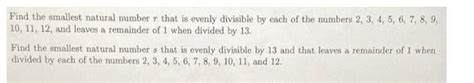 Solved Find The Smallest Natural Number That Is Evenly Chegg