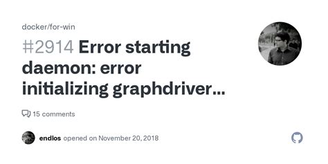 Error Starting Daemon Error Initializing Graphdriver Driver Not Supported · Issue 2914