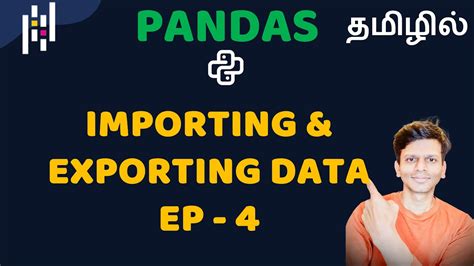 Pandas File Handling In Tamil தமிழ் Ep 4 Read And Write Csv Excel Json Youtube