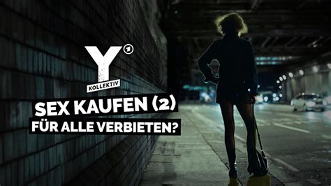 Y Kollektiv Sex Kaufen 1 Wer Zahlt Den Preis Hier Anschauen