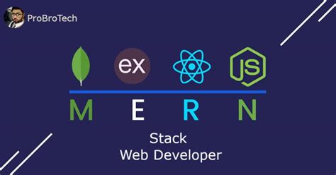 Develop Your Modern Website Or Web App Using Mern Stack By Probrotech