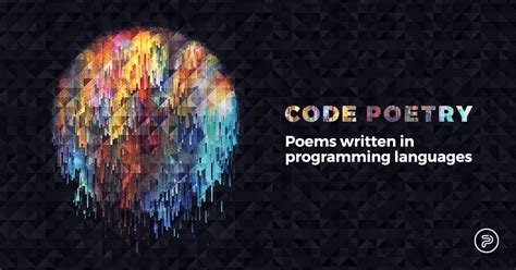 Code Poetry Poems Written In Programming Languages