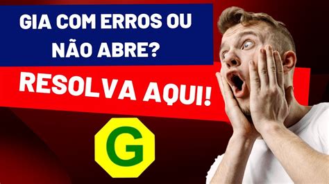 Resolvido GIA Solução para o Erro ao Abrir o Sistema GIA YouTube