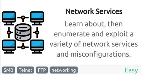 Network Services — Enumerating And Exploiting Variety Of Network Services And Misconfiguration
