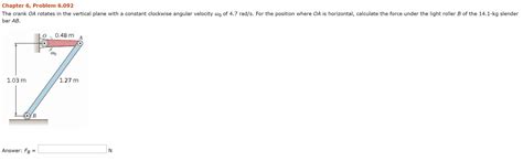 Solved Chapter 6 Problem 6092 The Crank Oa Rotates In The
