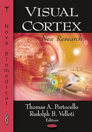 Buy Visual Cortex New Research Book Online At Low Prices In India Visual Cortex New Research