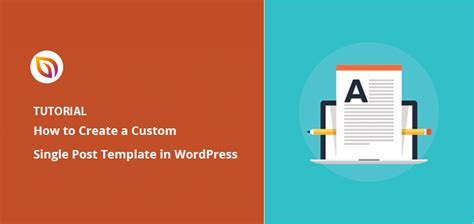 How To Make Custom Wordpress Post Template For Single Pages