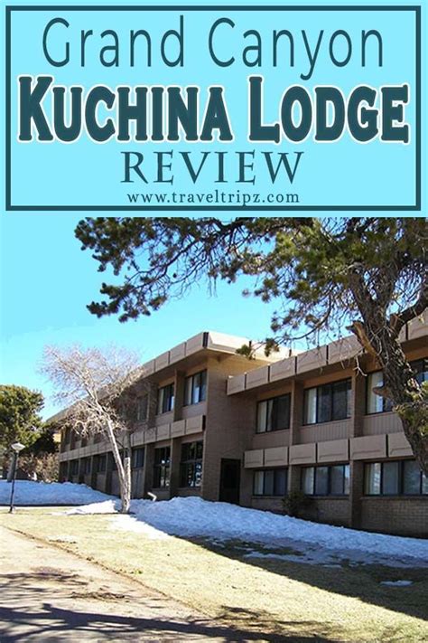Hotel Review Kachina Lodge Grand Canyon Most Visited National