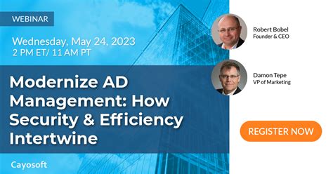 Modernize Ad Management How Security And Efficiency Intertwine Cayosoft