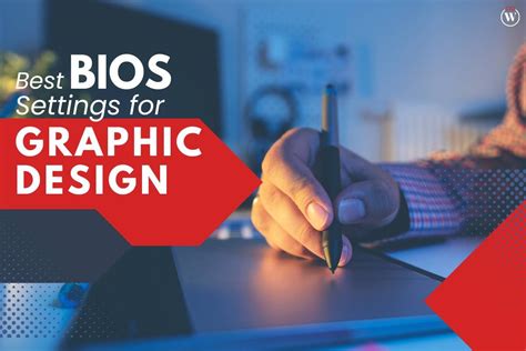 10 Best Bios Settings For Graphic Design Boosting Performance Cio Women Magazine