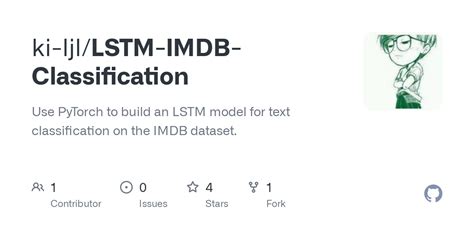 Github Ki Ljllstm Imdb Classification Use Pytorch To Build An Lstm Model For Text