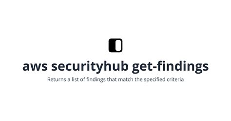 Aws Securityhub Get Findings Fig