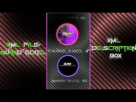 NEW GROUP VIDEO XML FILE ALIGHTMOTION EDIT BY NURAD EDITZ XML DESCRIPTION BOX YouTube