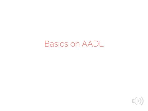 20162017 Aadl Architecture Analysis And Design Language Ppt