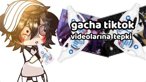 Gacha Tİktok Vİdeolarina Tepkİgacha LıfetÜrkÇe Youtube
