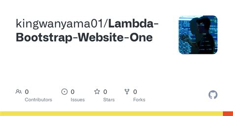 Github Kingwanyama01lambda Bootstrap Website One