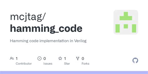 Github Mcjtaghammingcode Hamming Code Implementation In Verilog