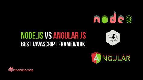 Nodejs Vs Angular Js Best Javascript Framework By Affine Cipher Medium