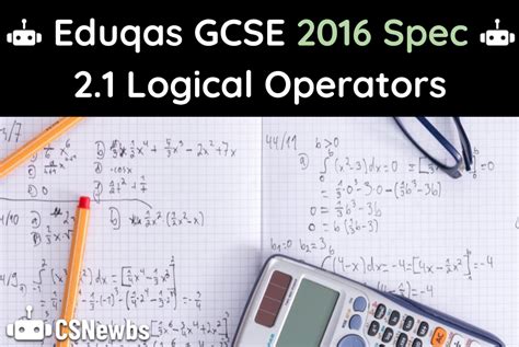 4 1 boolean logic ocr gcse j277 spec csnewbs