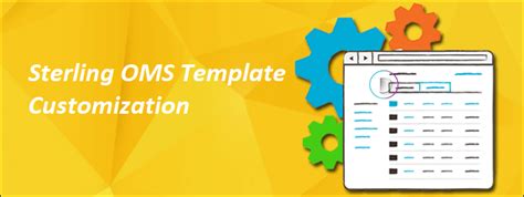 Sterling OMS Template Customization Learn IBM Sterling Order Management System