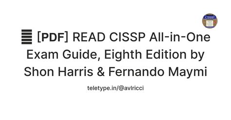 𝗣𝗗𝗙 READ CISSP All in One Exam Guide Eighth Edition by Shon Harris Fernando Maymi Teletype