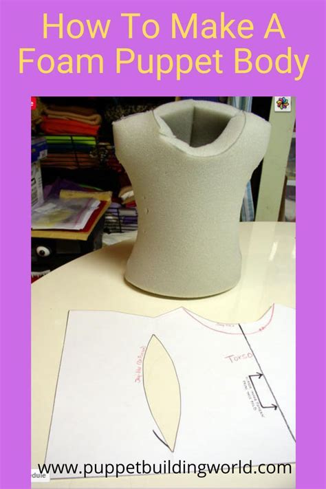 How To Make A Foam Puppet Body Custom Puppets Puppets Diy Handmade Puppet