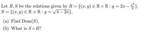 Solved Let R S Be The Relations Given By Chegg Com
