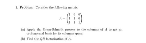 Solved 1 Problem Consider The Following Matrix