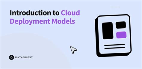 introduction to cloud deployment models dataquest