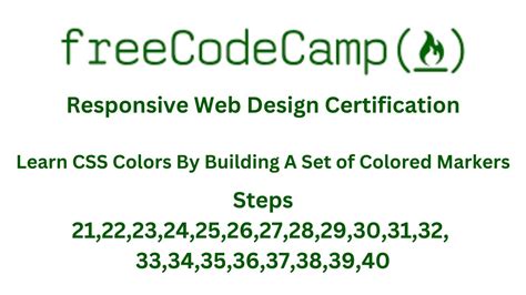 Freecodecamp Responsive Web Design Certification Learn Css Colors Mcs Steps 21 To 40 Youtube