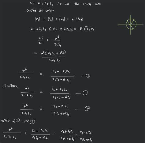 let z1 z2 z3 be three distinct complex numbers lying in a circle with