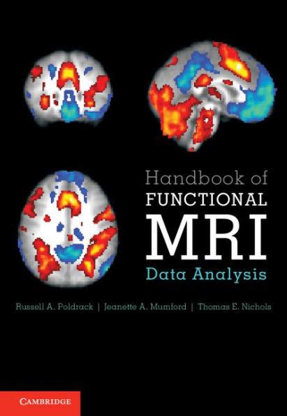 Handbook Of Functional Mri Data Analysis By Russell A Poldrack Jeanette A Mumford Thomas E