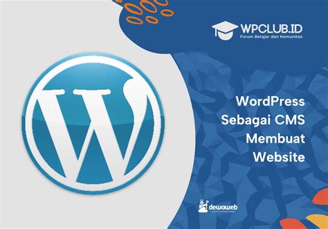 Mengenal Wordpress Sebagai Cms Membuat Webiste