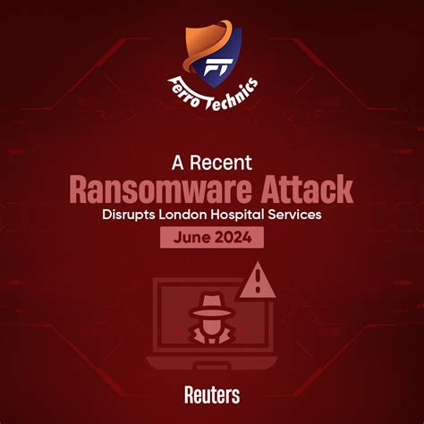 Ferro Technics On Linkedin Cybersecurity Ransomware Healthcare