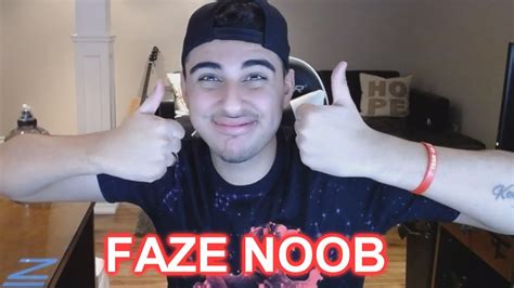 FAZE NOOB YouTube